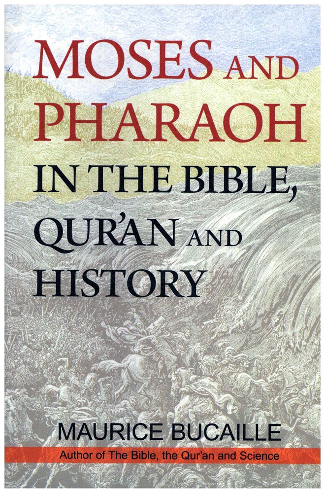 Moses And Pharaoh In The Bible, Quran And History – All Noor